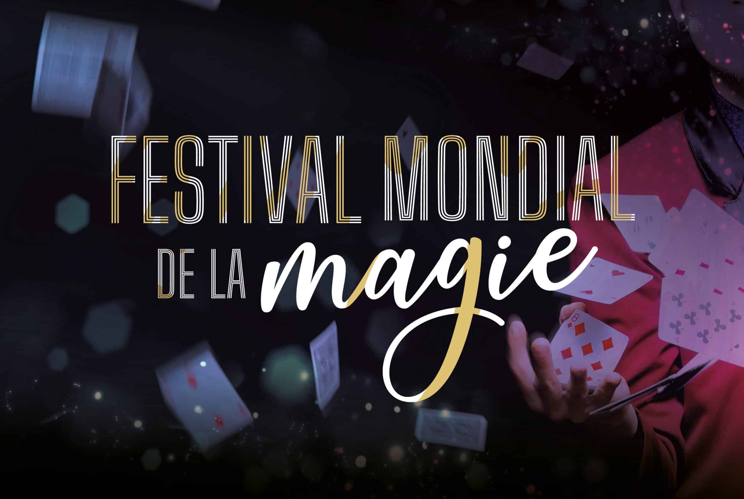 Festival Mondial de la Magie - Culture31